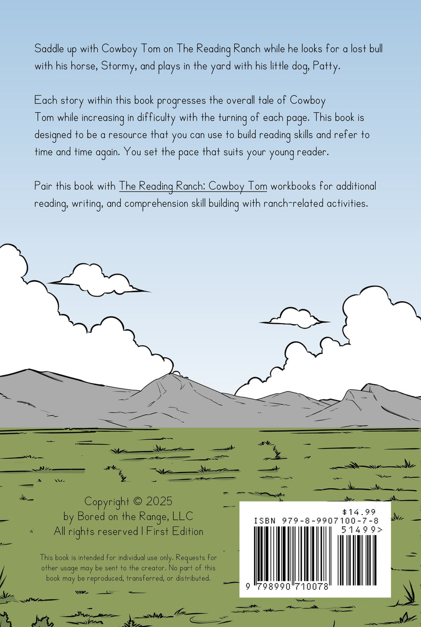 The Reading Ranch: Cowboy Tom – Bored on the Range LLC